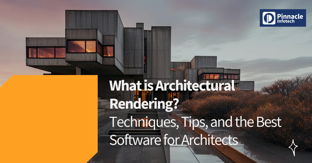 Architectural Rendering: Trends & the Best Software for Architects