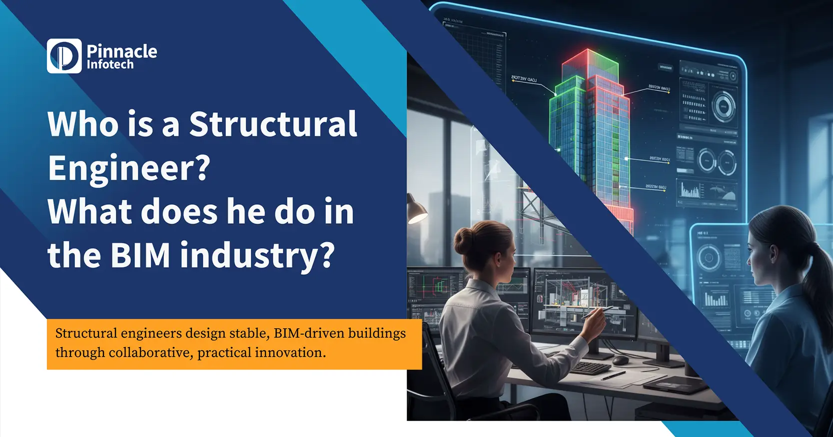 Structural Engineer: Role, BIM Integration & More