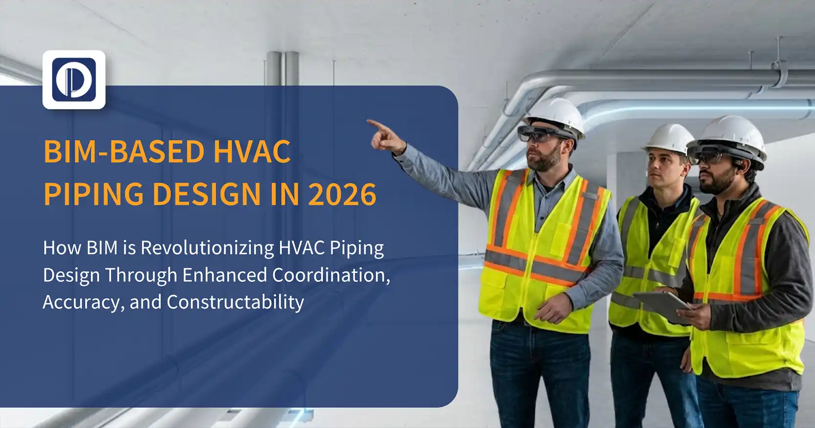 HVAC Piping Through Digital Construction